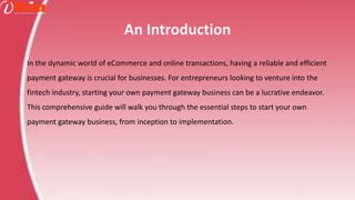 Steps To Create Your Own Payment Gateway | PPTX