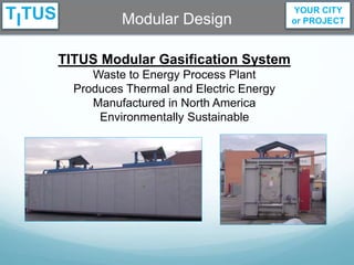 Benefits of Modular Gasification (Waste to Energy) | PPTX | Power and ...