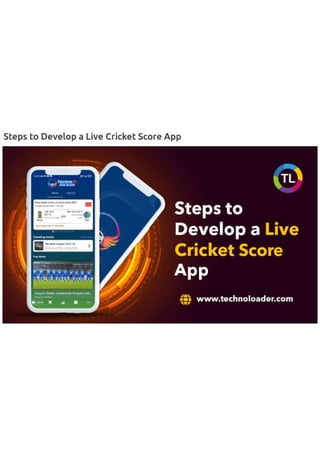 Steps to Develop a Live Cricket Score App.pdf