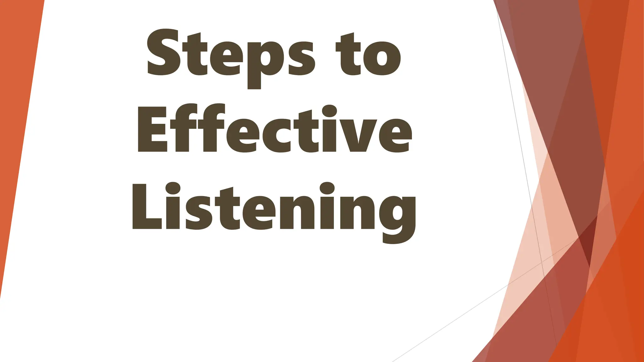Steps to Achieve Effective Listening.pptx
