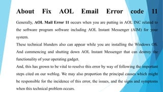 Steps to fix aol email error 11 | PPT