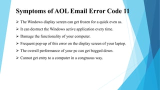 Steps to fix aol email error 11 | PPT