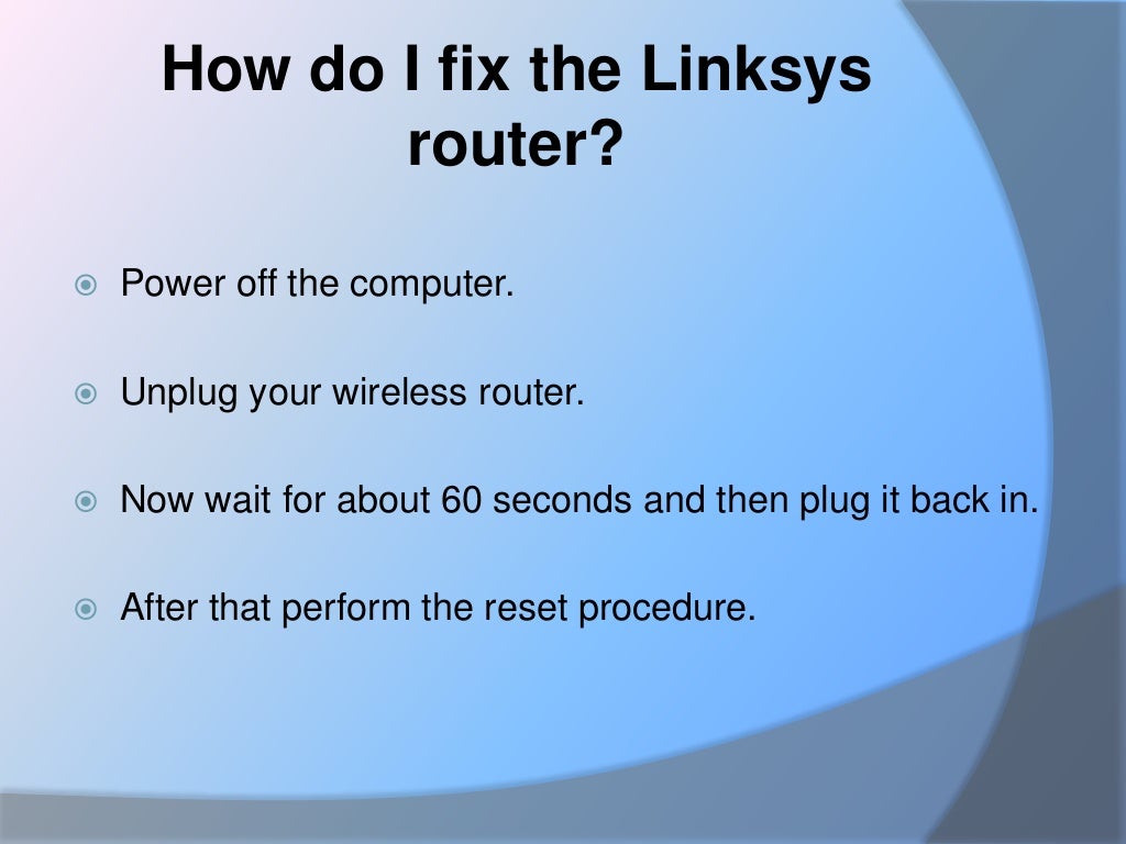 Steps To Fix Install And Fix The Linksys Wireless Router