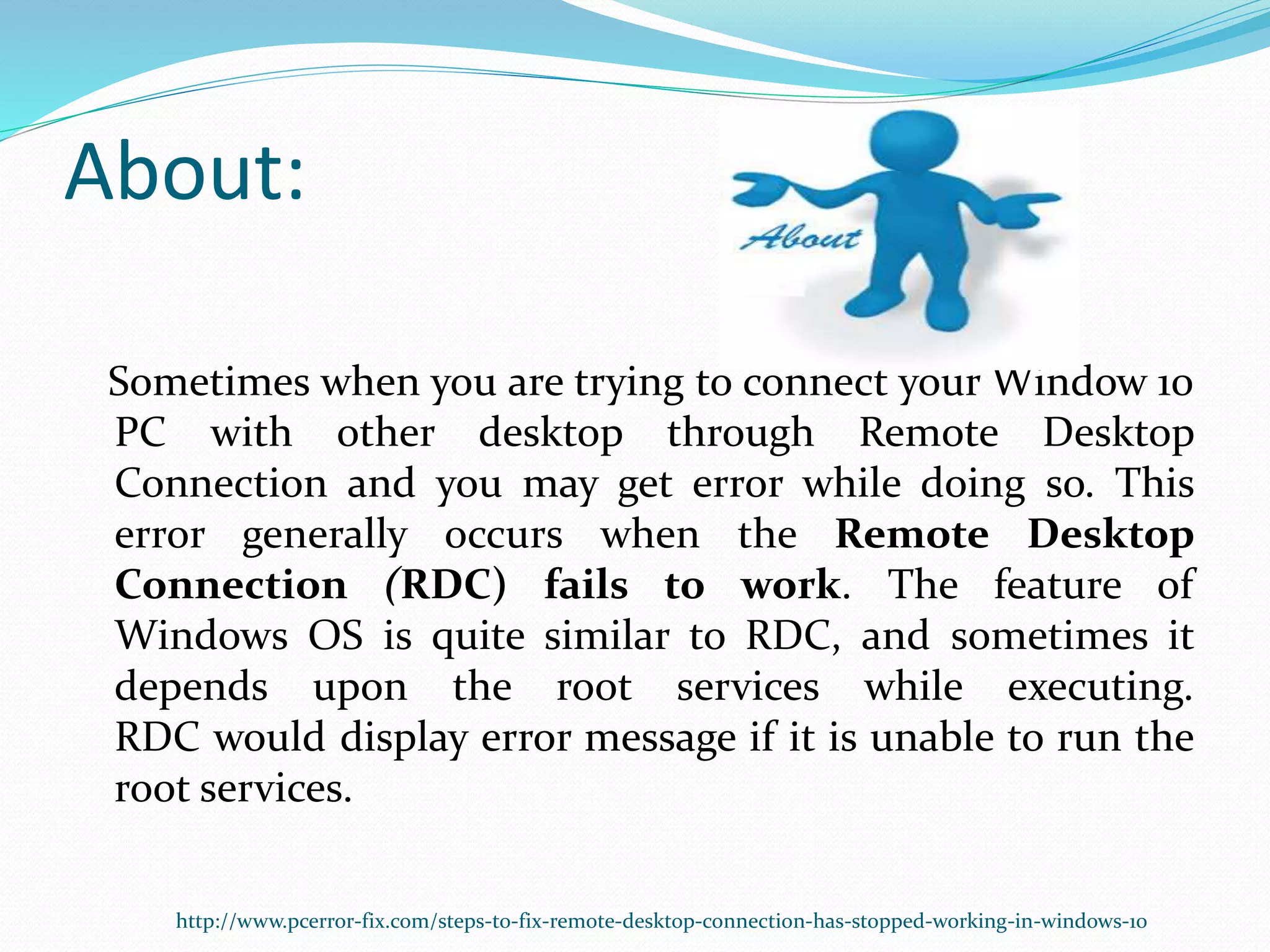 Steps To Fix Remote Desktop Connection Has Stopped Working In Windows 10 Ppt