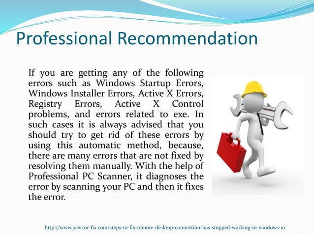 Steps To Fix Remote Desktop Connection Has Stopped Working In Windows