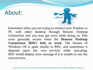 Steps to fix remote desktop connection has stopped working in windows 10 | PPT