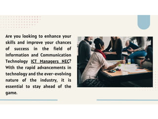 Steps to Improve the Chances in ICT Managers NEC | PPT