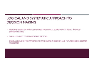 Steps to logical decision making: An introduction to a systematic ...