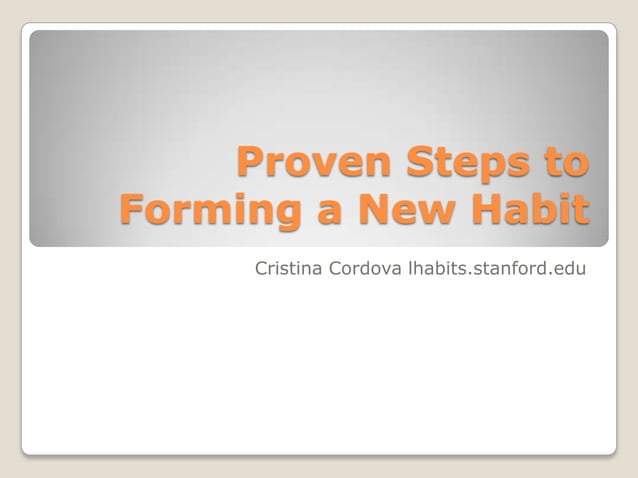 Proven Steps to Forming a New Habit | PPTX