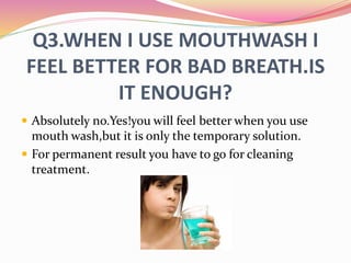 Steps to prevent bad breath | PPTX