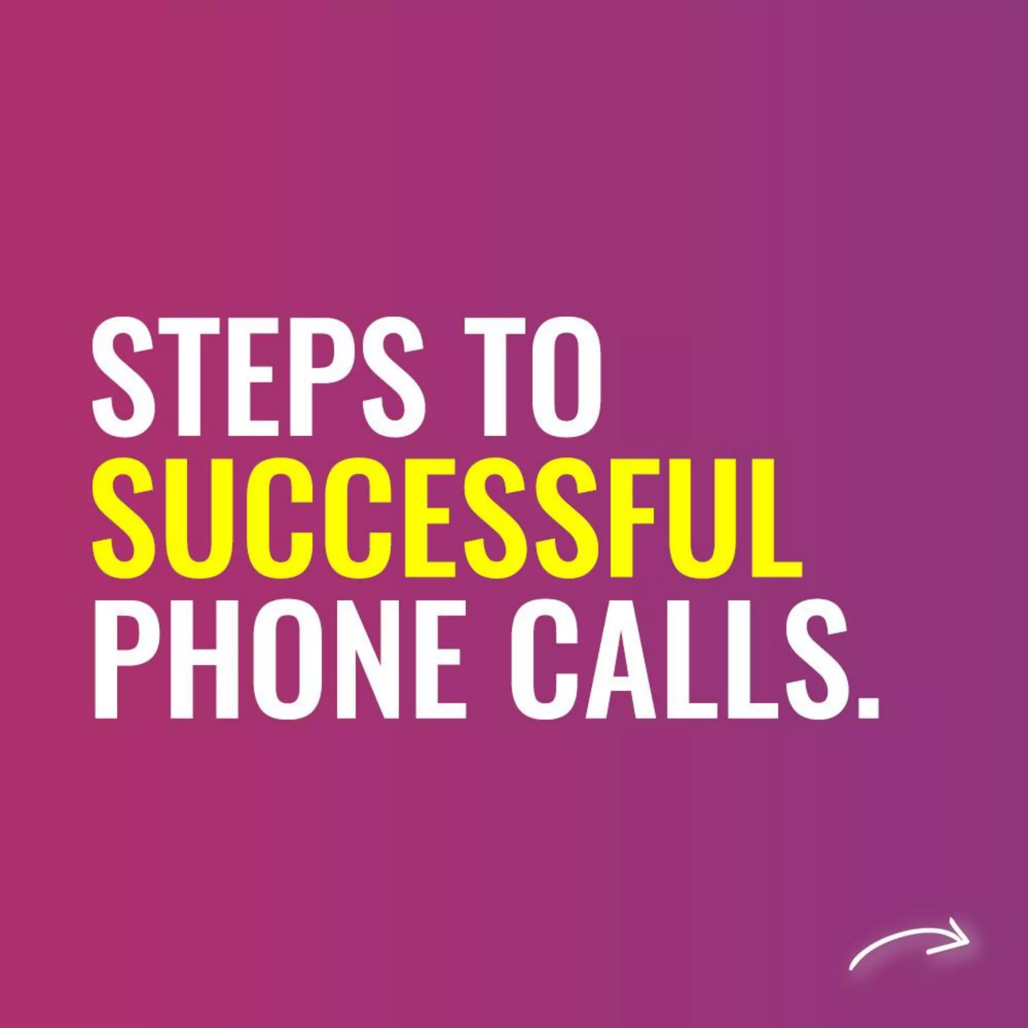 Steps to Successful Phone Calls | PDF | Phone Services | Home Utilities