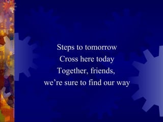 Steps to tomorrow | PPT