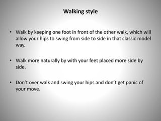 Steps to walk like a catwalk model | PPT
