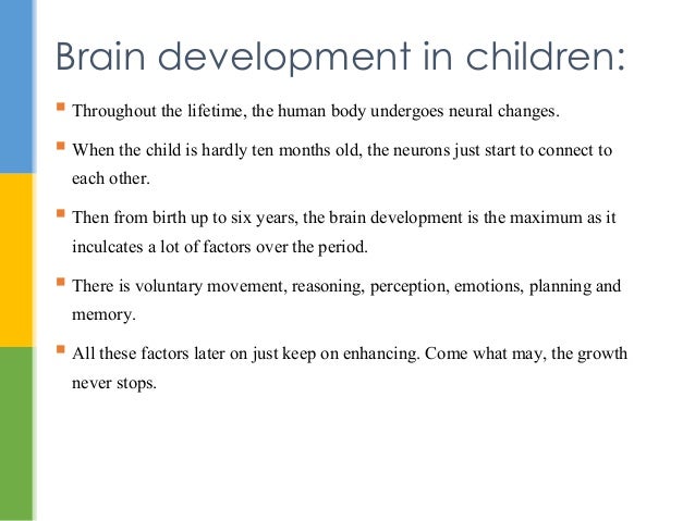 Steps towards brain development