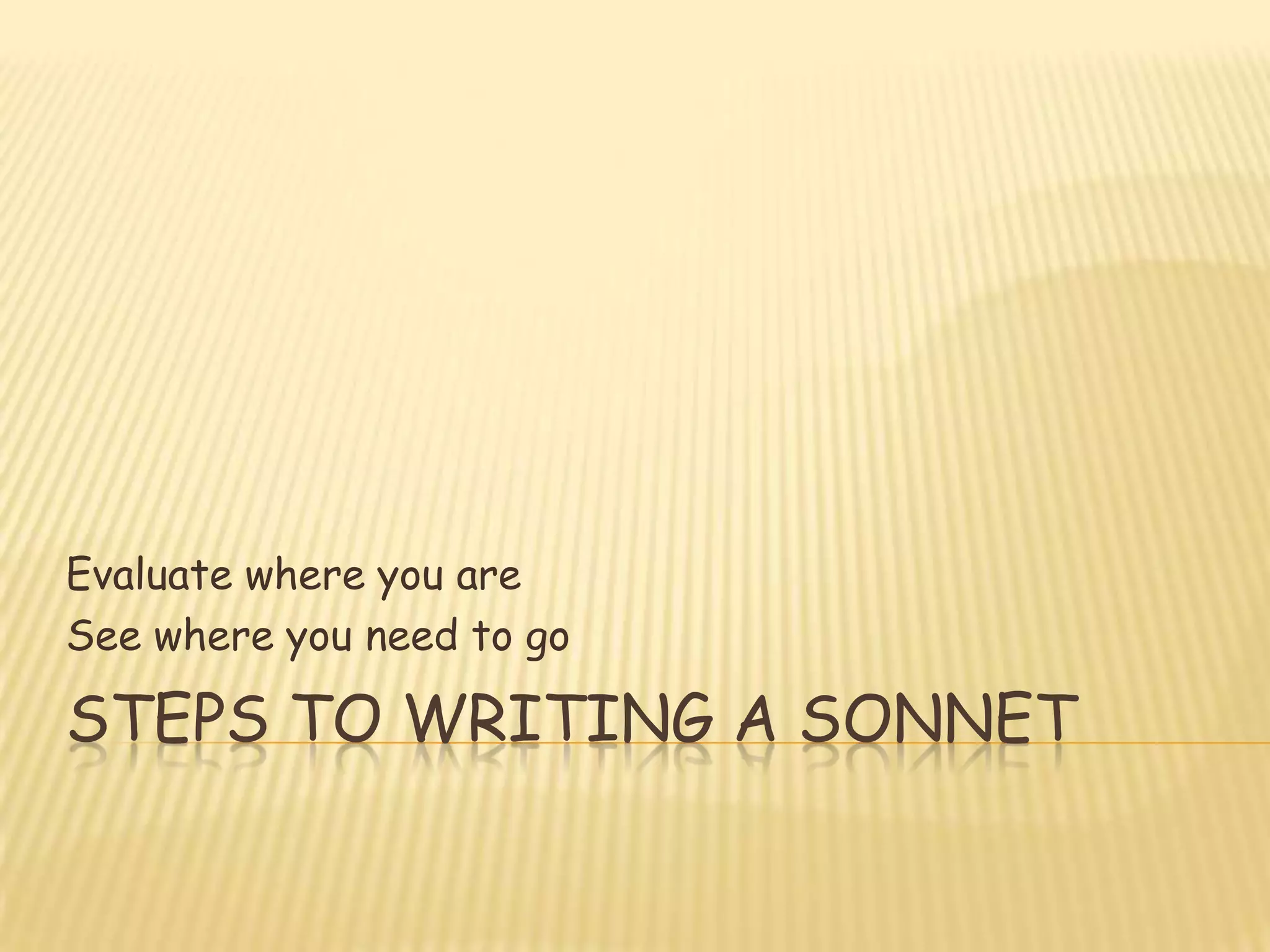 Steps to writing a sonnet | PPT