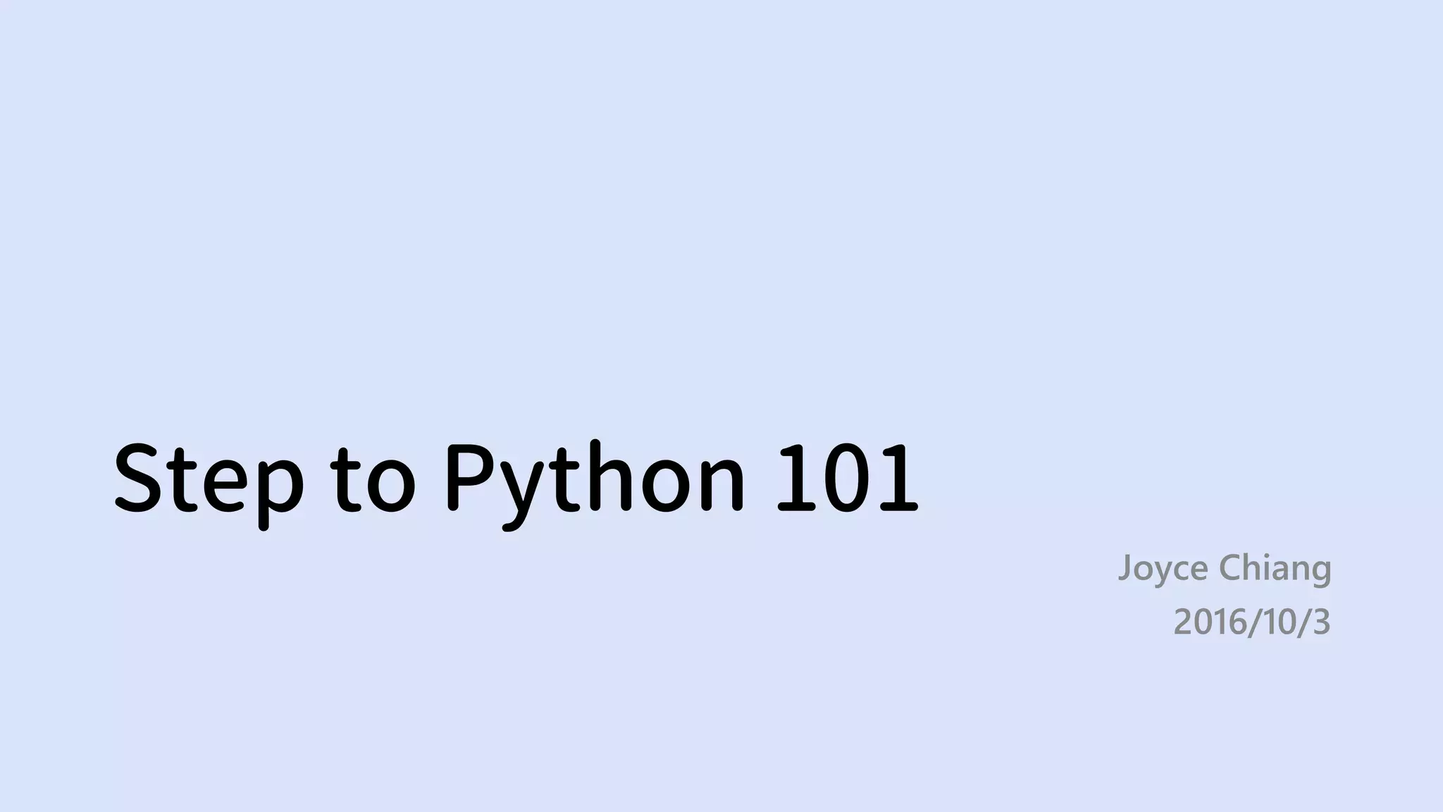 Step to python 101 | PPT