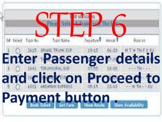 Step to reserve a Indian train ticket | PPTX