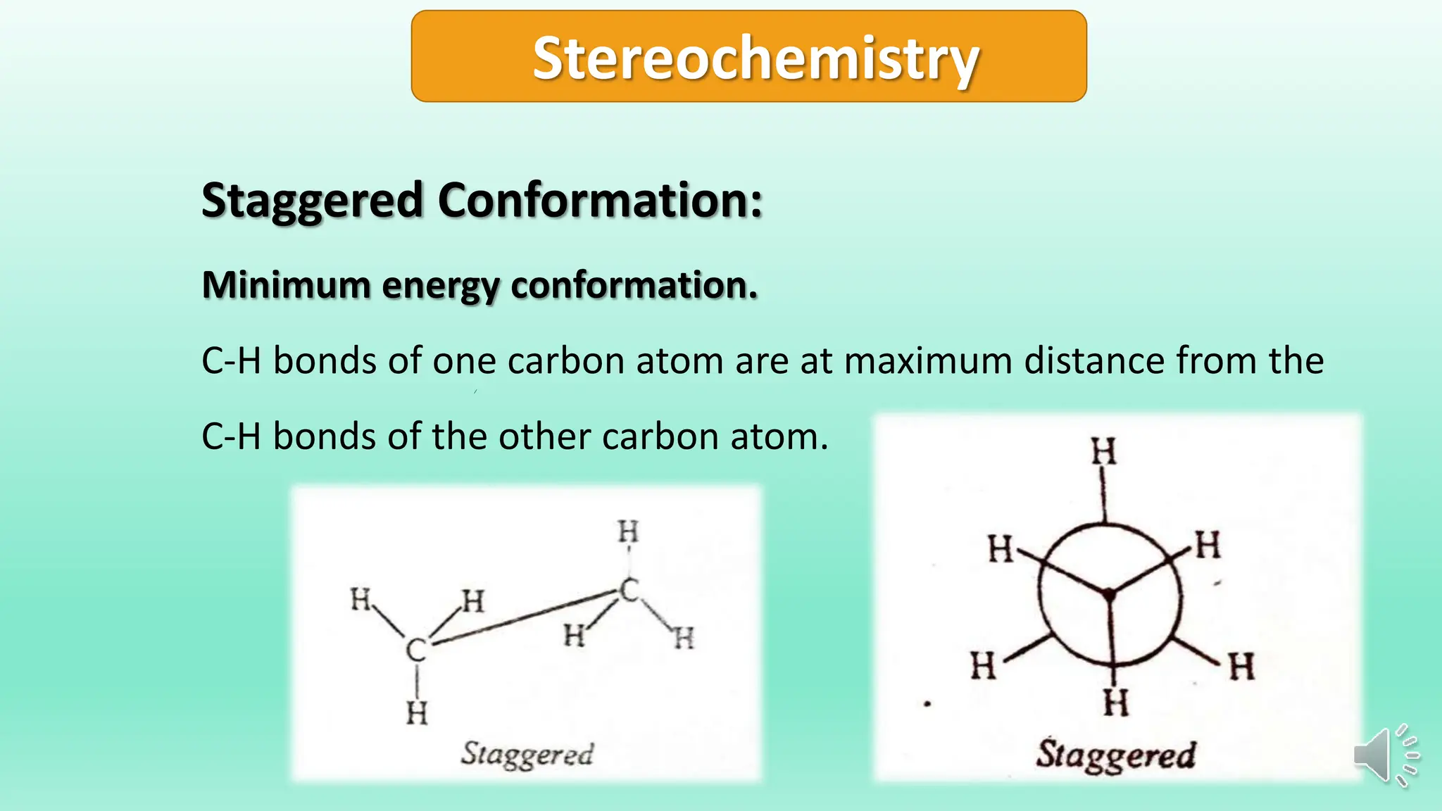 Steroechemistry. confirmational analysis of alkanes (ethane,propane ...