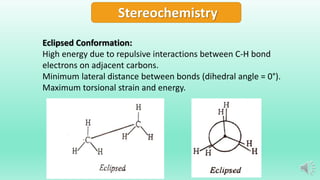 Steroechemistry. confirmational analysis of alkanes (ethane,propane ...