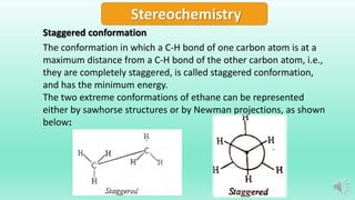 Steroechemistry. confirmational analysis of alkanes (ethane,propane ...