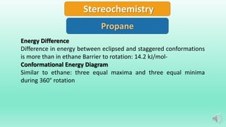 Steroechemistry. confirmational analysis of alkanes (ethane,propane ...