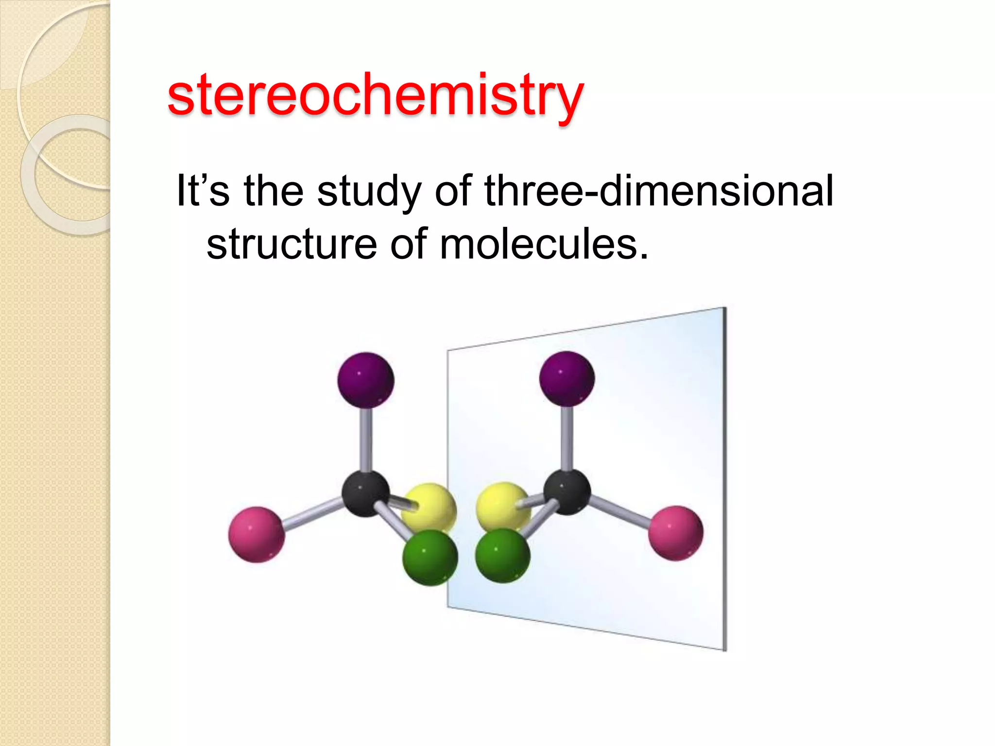 Stereochemistry | PPTX