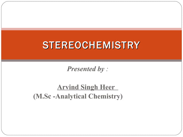 Stereochemistry | PPT | Chemistry | Science