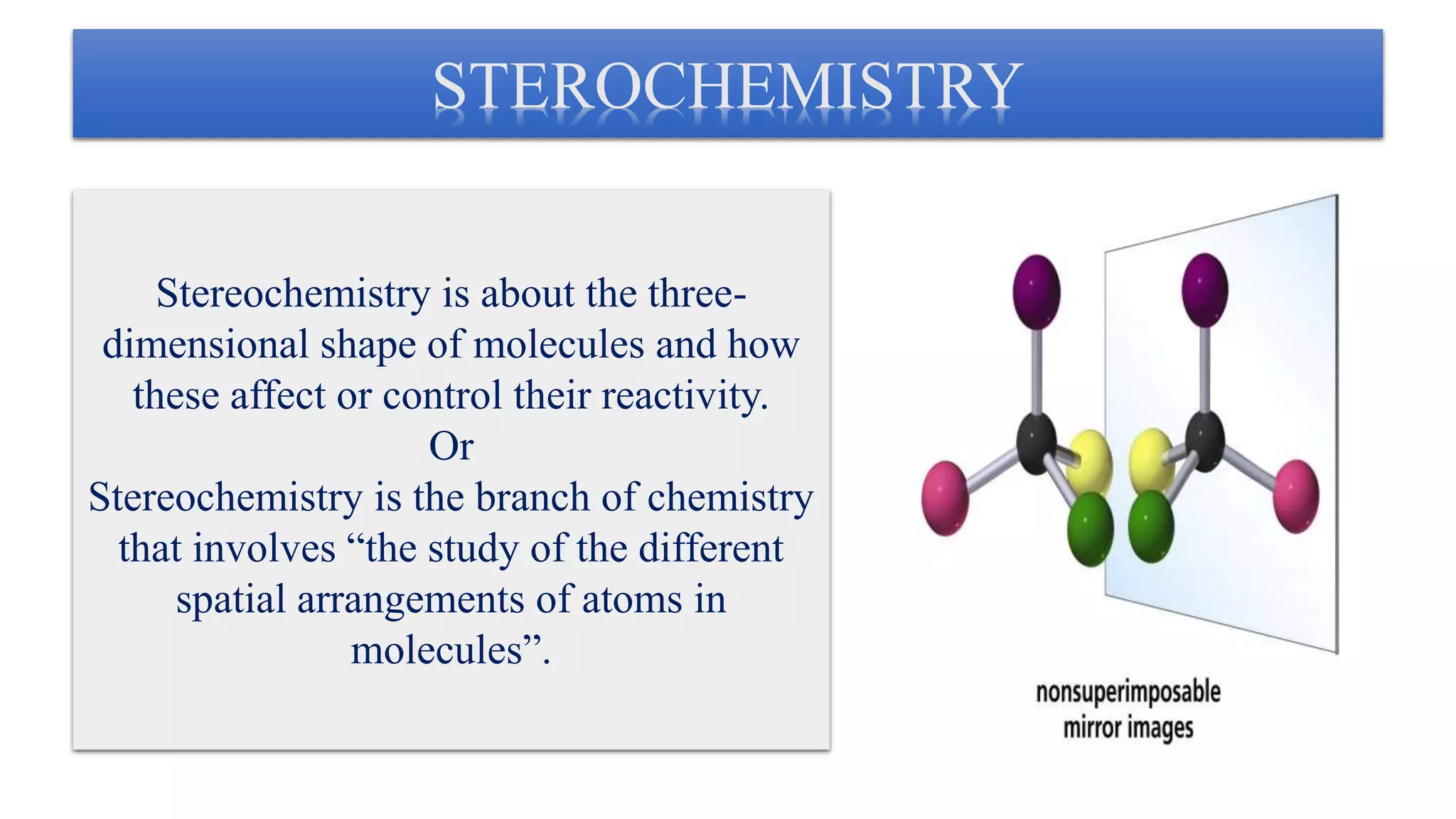 STEREOCHEMISTRY.pptx