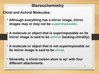 Stereochemistry, Basic principles, Chirality, Enantiomers | PPT