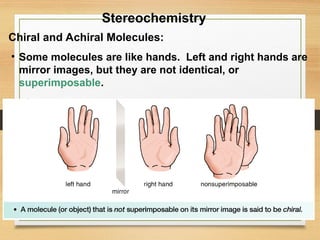 Stereochemistry, Basic principles, Chirality, Enantiomers | PPT