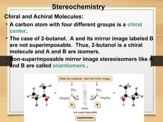 Stereochemistry, Basic principles, Chirality, Enantiomers | PPT