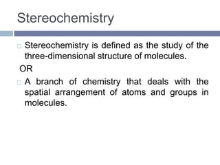Stereochemistry | PPTX