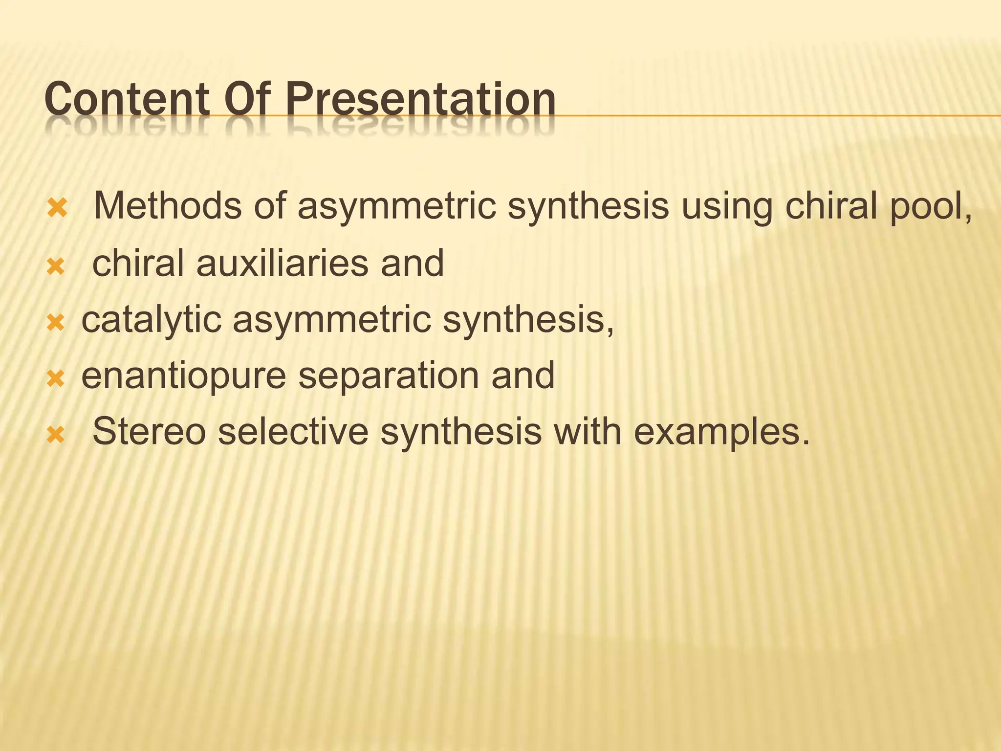 Stereochemistry & Asymmetric Synthesis.pptx