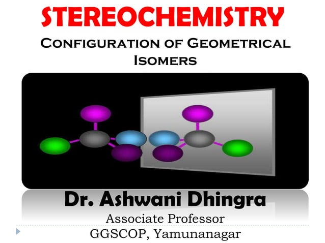 Stereochemistry (Configuration of Geometrical Isomers) | PDF ...
