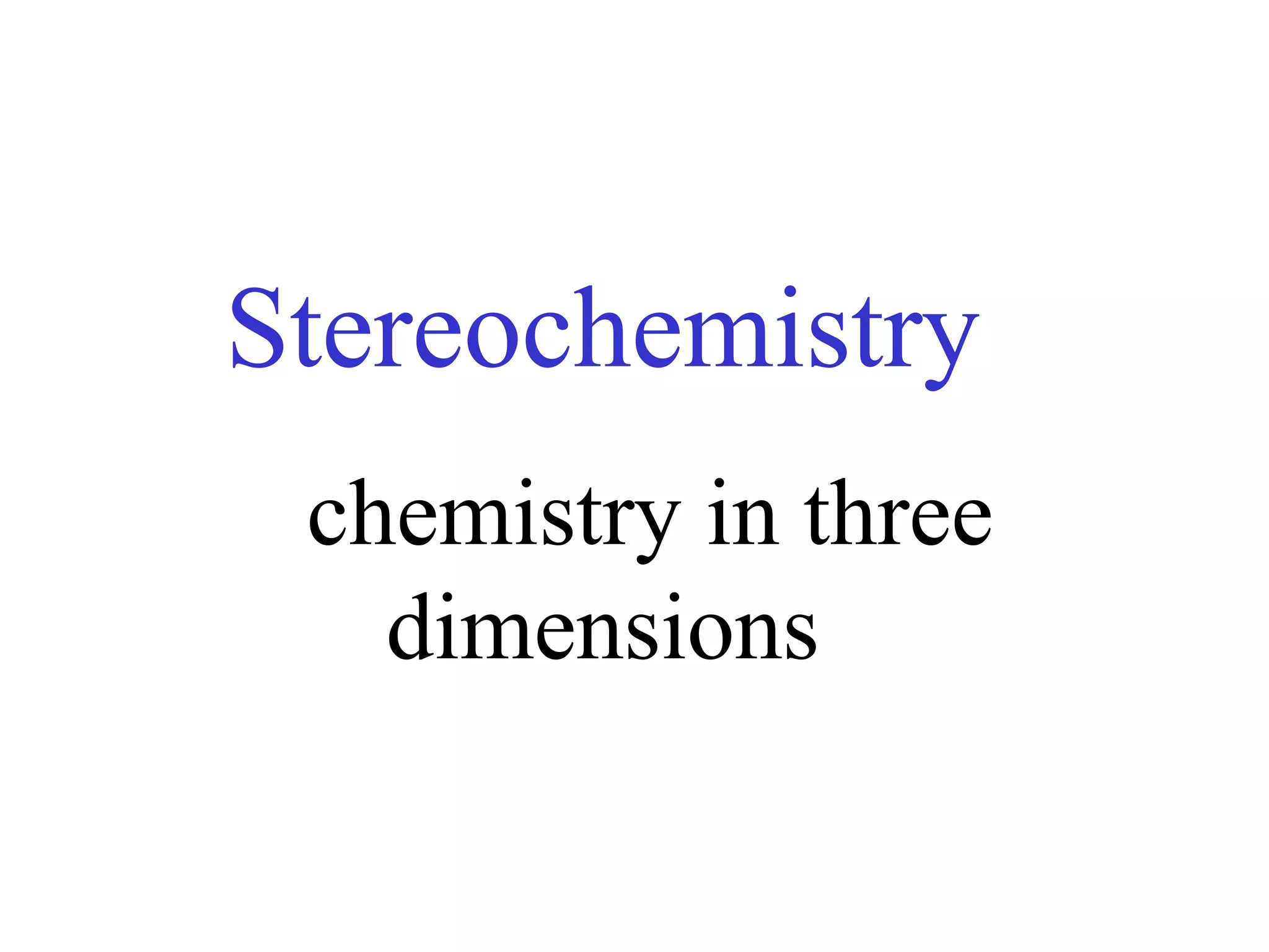 organic Stereochemistry | PPT