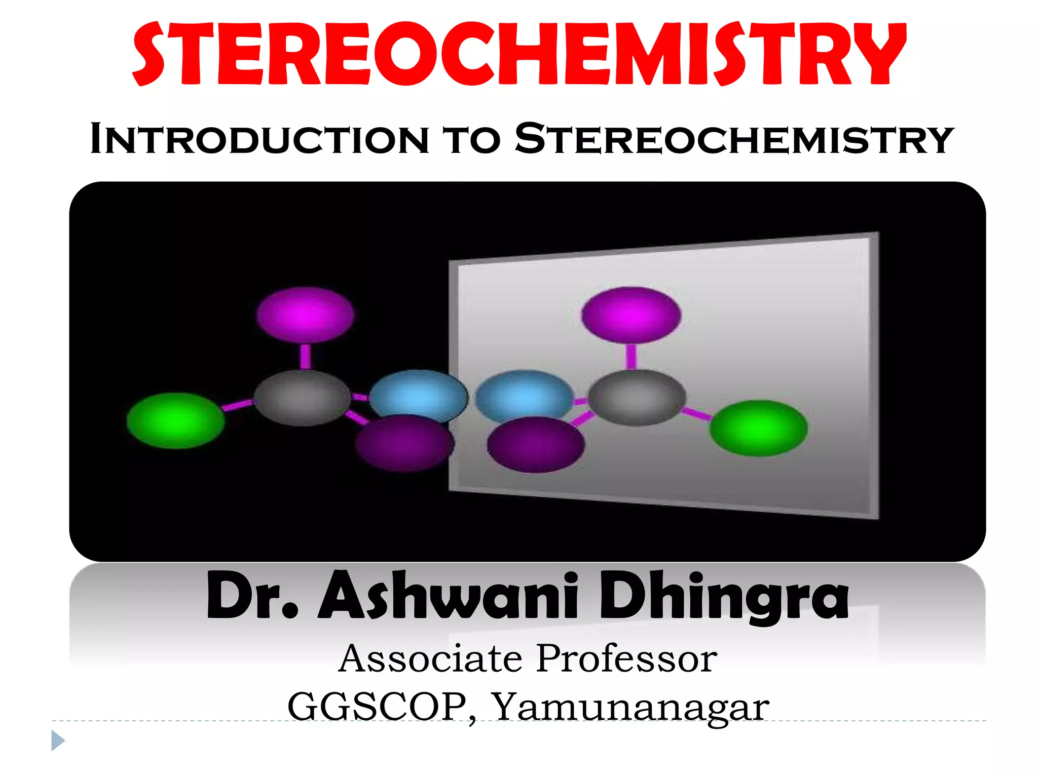 Stereochemistry (Introduction to Stereochemistry) | PDF