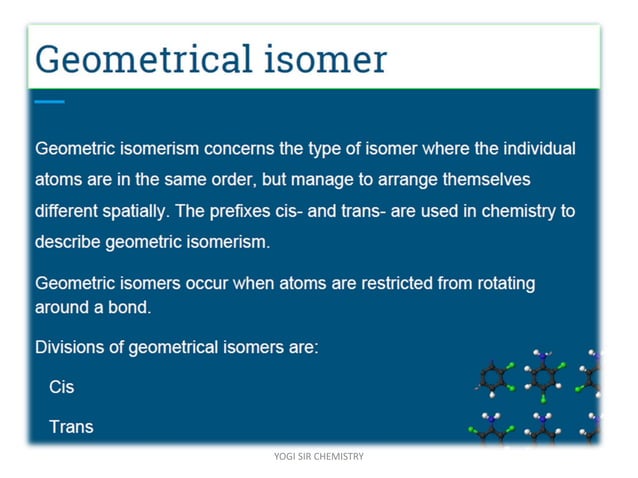 STEREOCHEMISTRY ISOMERISM OPTICAL ISOMERISM | PPT