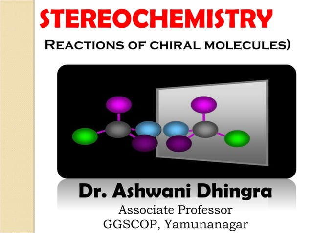 Stereochemistry (Reactions of Chiral Molecules) | PDF