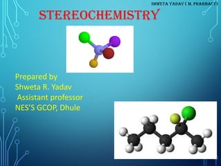 Stereochemistry(s.r.y.) | PPT