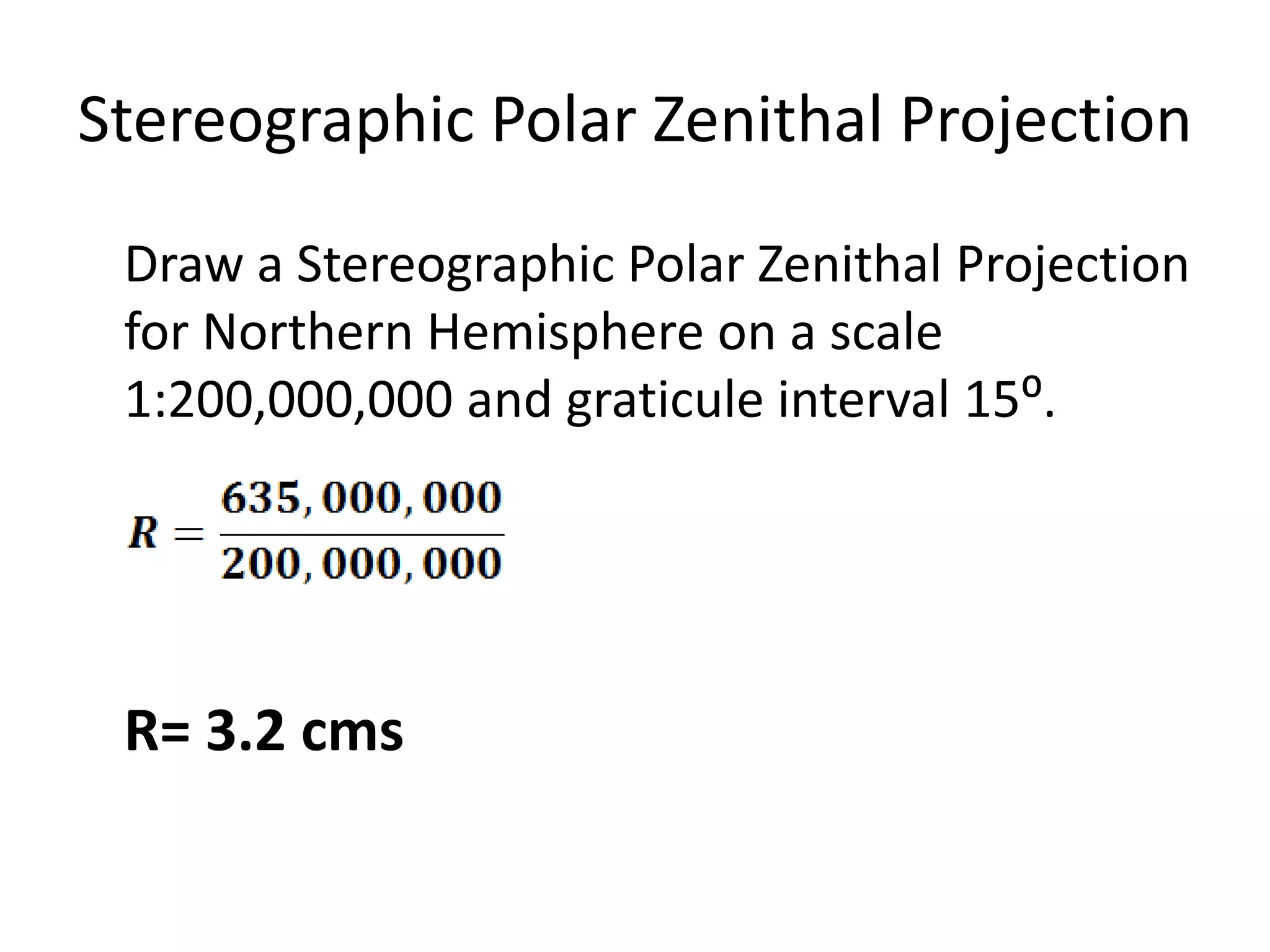 Stereographic polar zenithal projection | PPTX