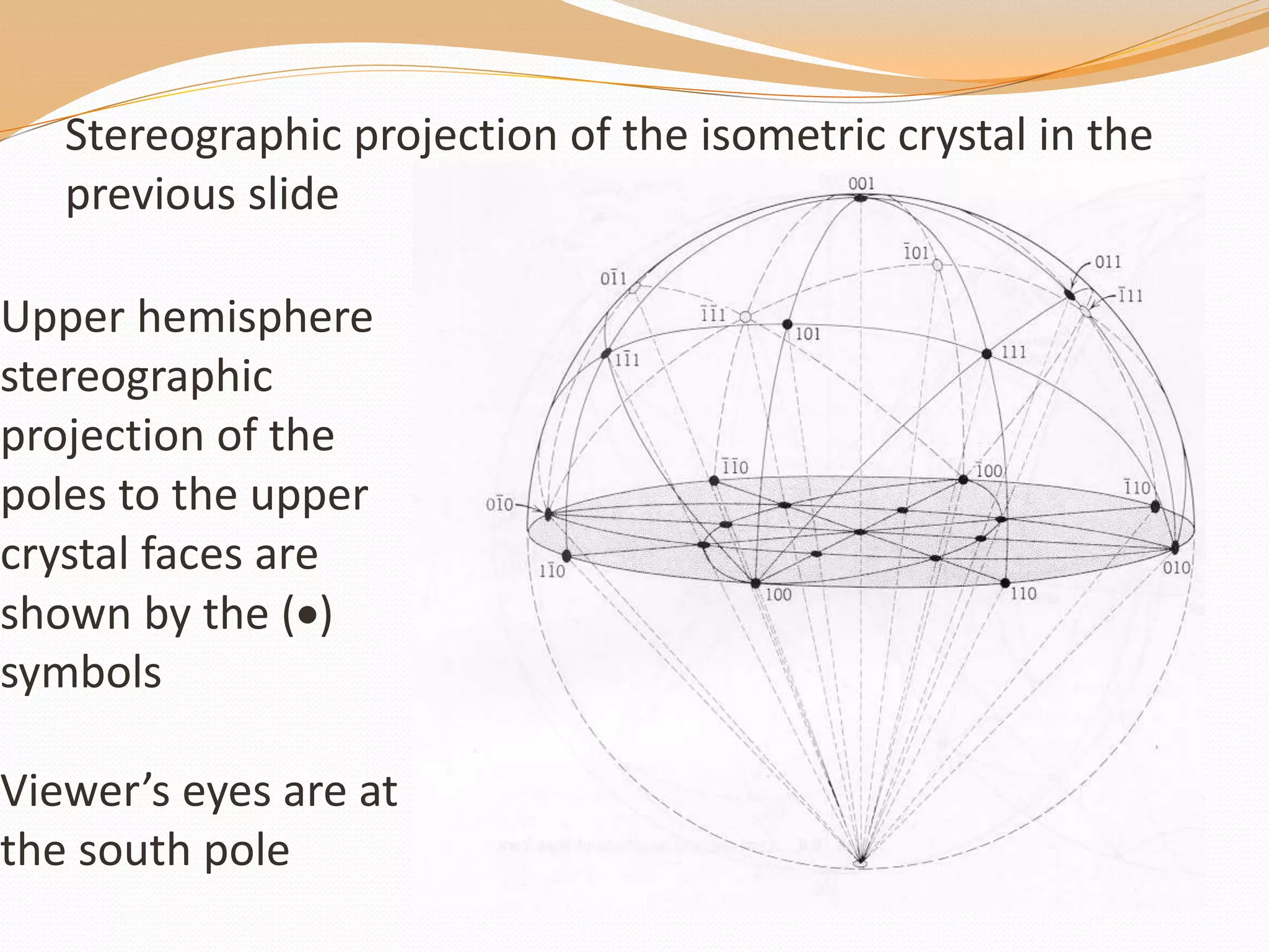 Stereographic projection crystallography | PPTX