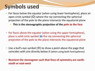 Stereographic projection crystallography | PPTX