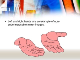 Chemistry of stereoisomerism in organic compounds .ppt