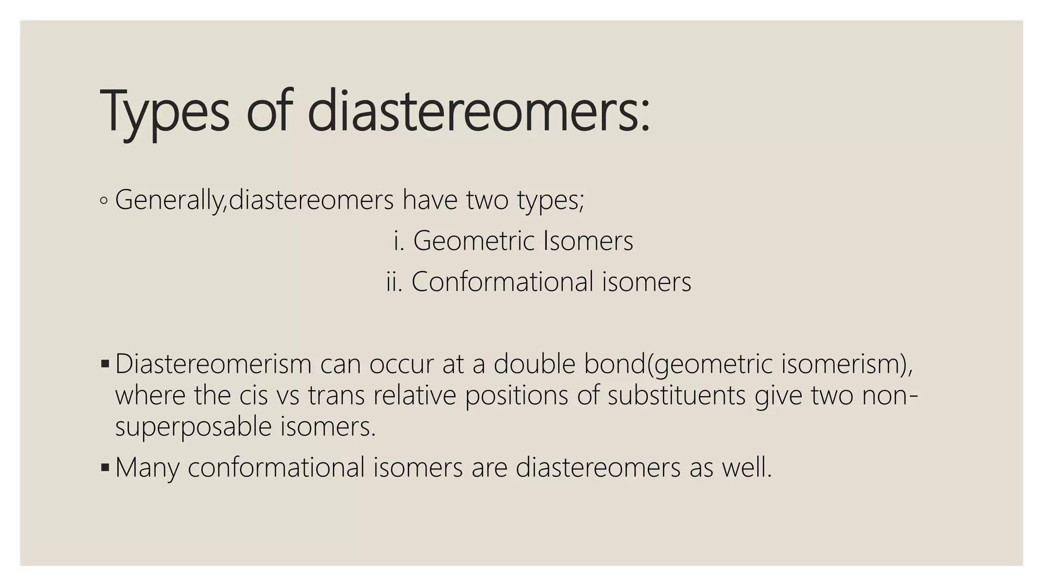 Stereoisomerism and its kinds | PPTX