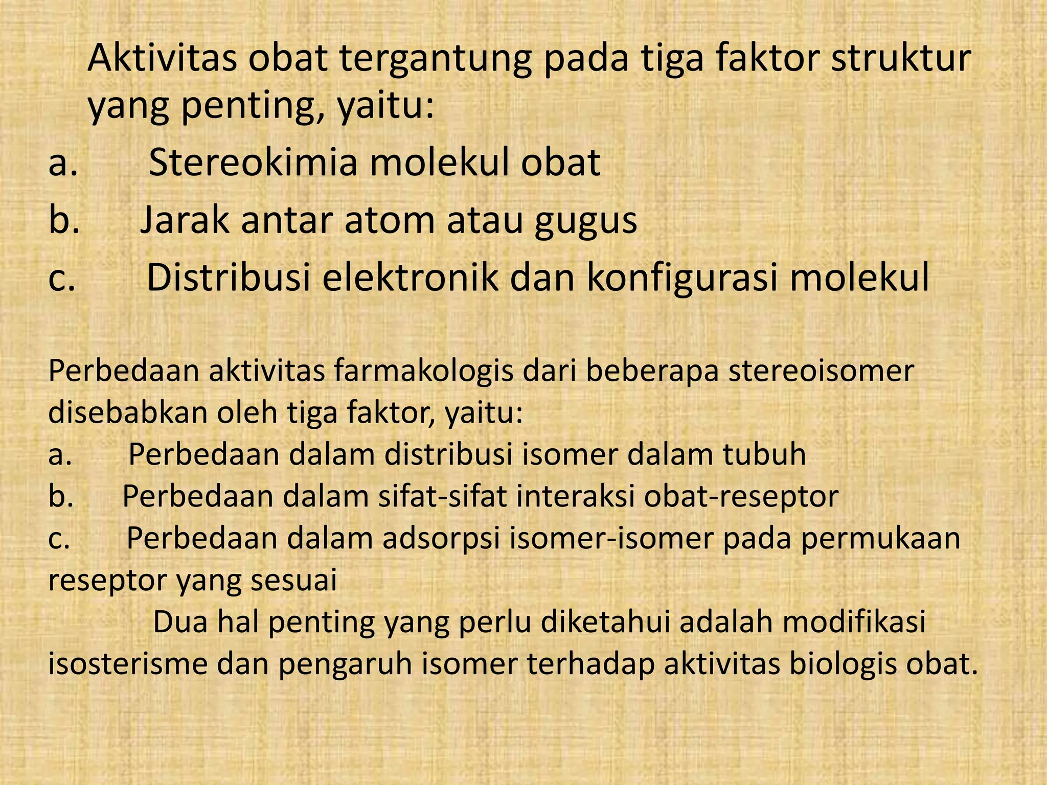 Stereokimia dan Sifat Elektronik Obat.pptx