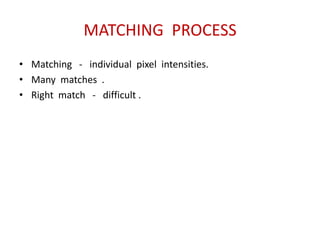 Stereo matching for 2d face recognition | PPT