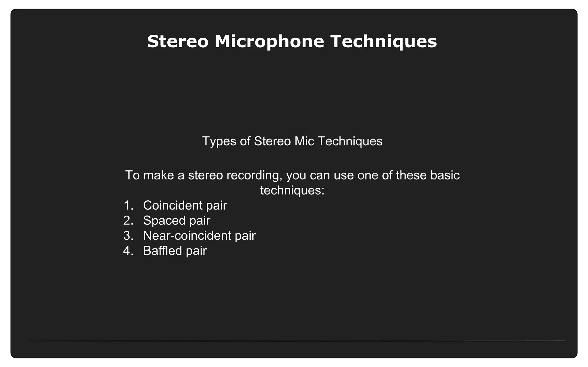 Stereo Microphone Techniques | PPTX