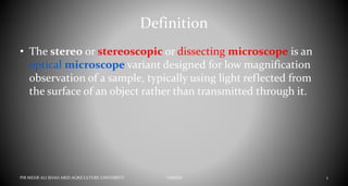 Stereo Microscope or Dissecting Miscrscope | PPTX