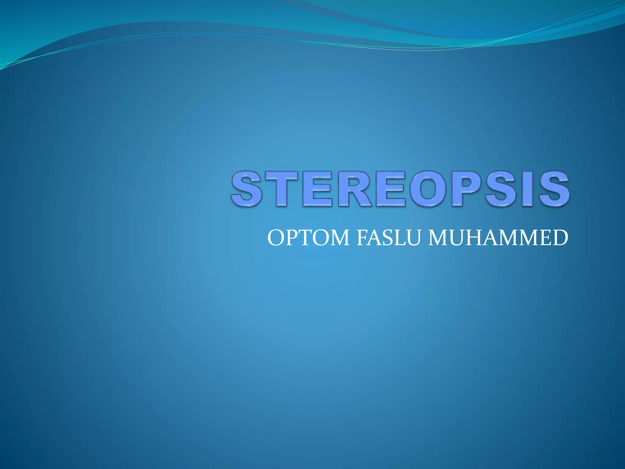 Stereopsis | PPTX