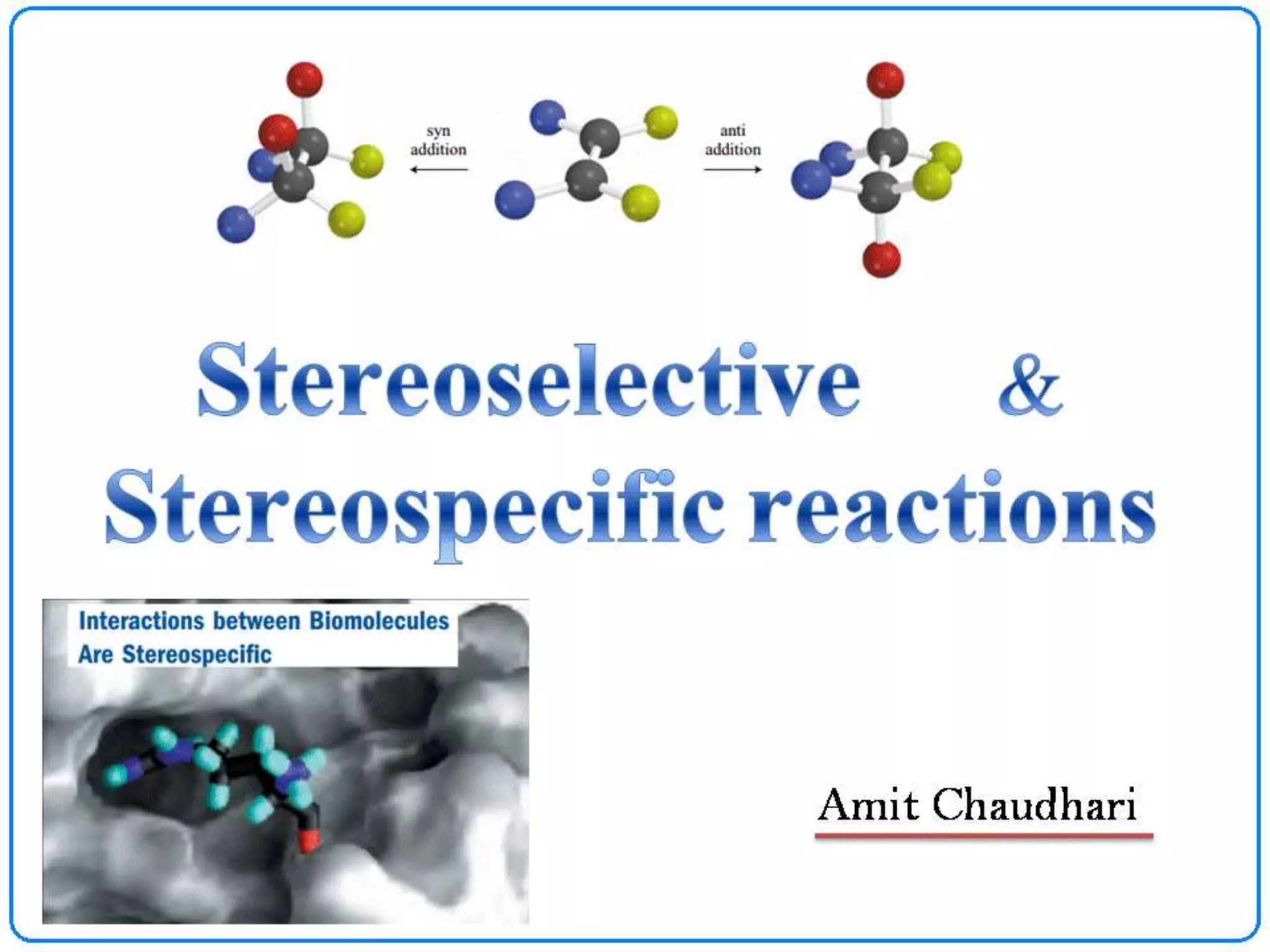 Stereoselective & stereospecific reaction B.Pharm | PPTX